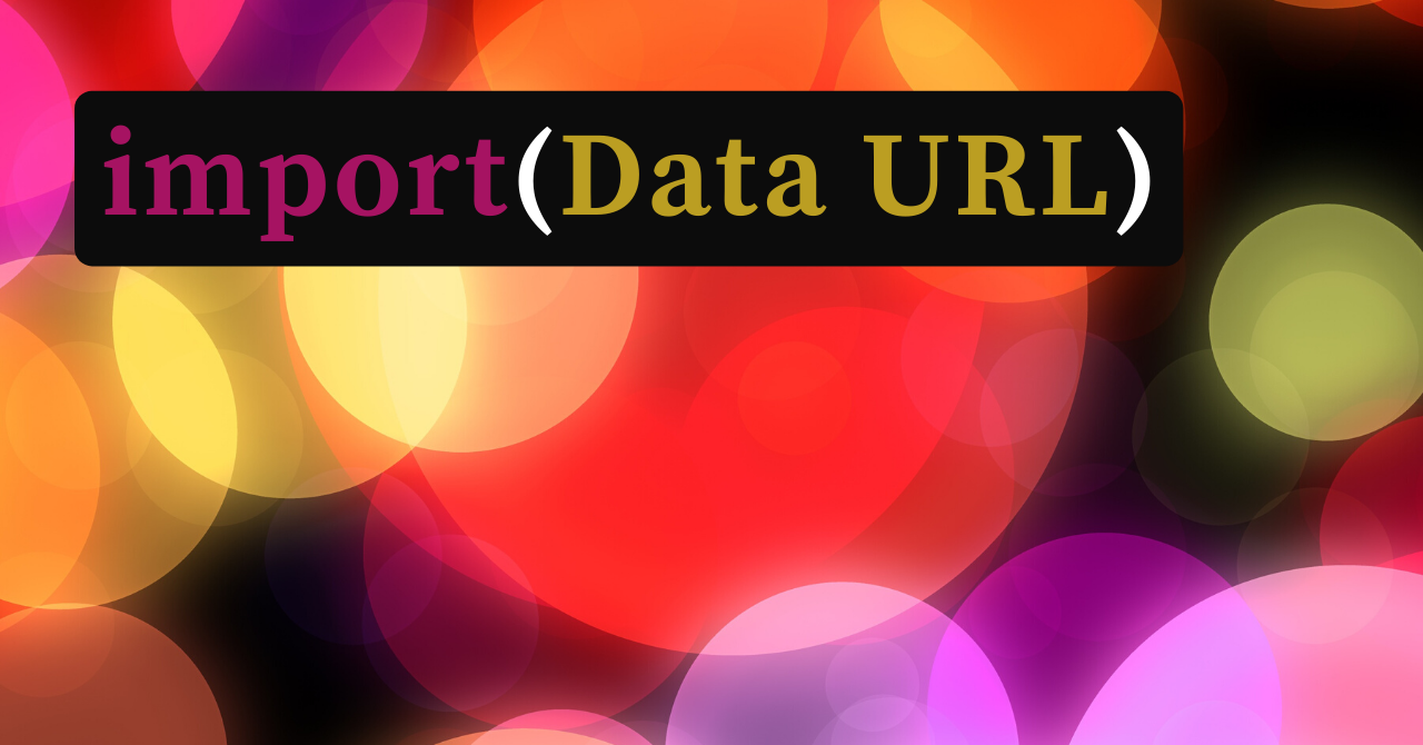 Import strings as JavaScript Modules | miyauci.me